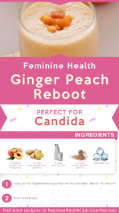 Ginger-Peach Reboot Recipe For Candida