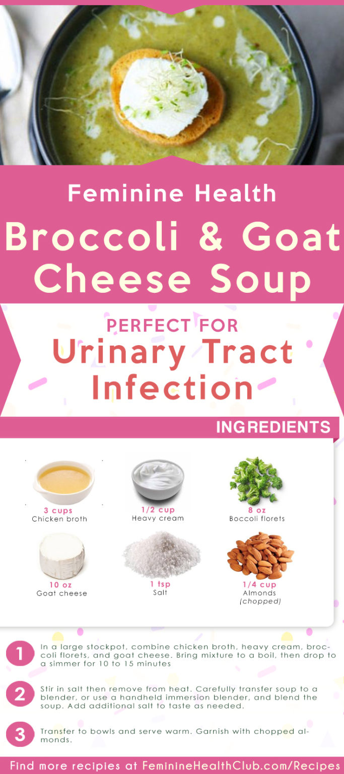 Broccoli & Goat Cheese Soup Recipe For Urinary Tract Infection